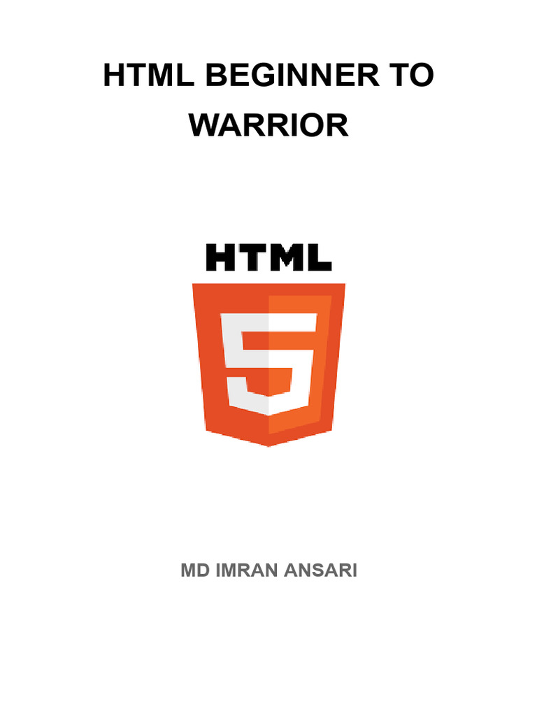 HTML5 Beginer To Warrior | PDF | Html Element | Html