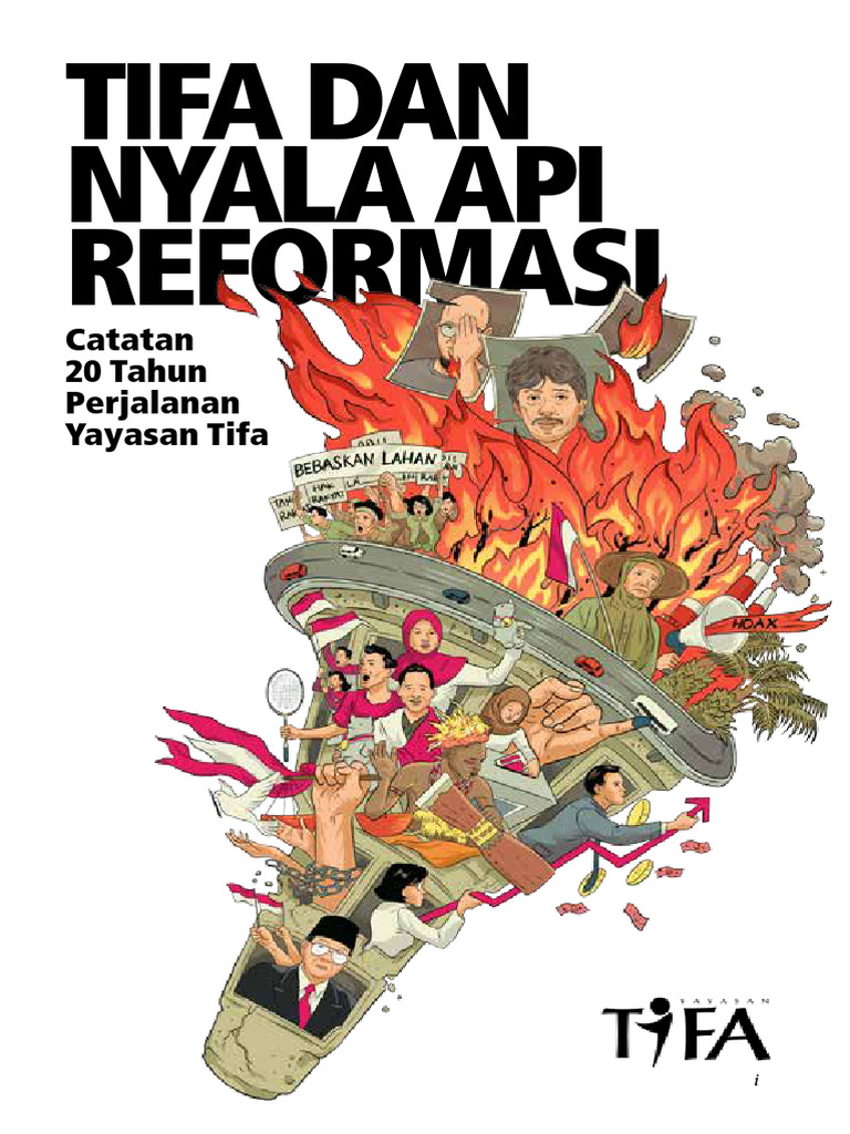 20 Tahun Tifa - TIFA DAN NYALA API REFORMASI | PDF