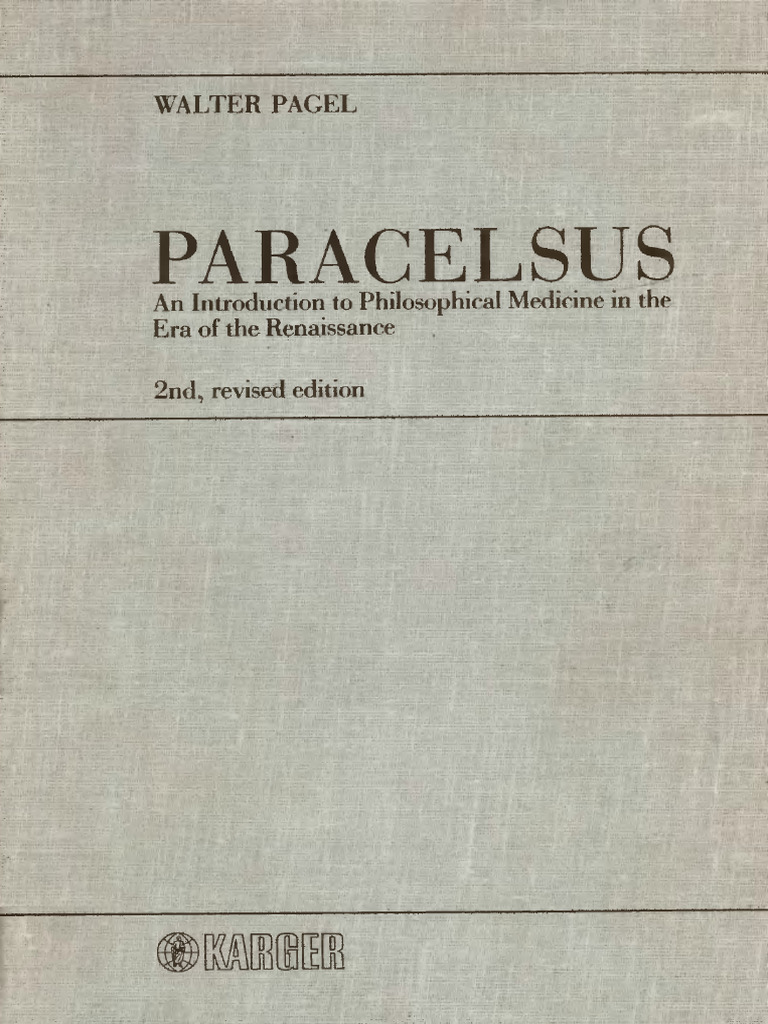 Paracelsus An Introduction To Philosophical Medicine in The Era of The ...