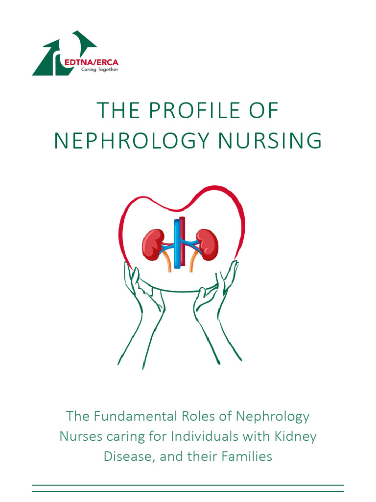 Nephrology Nursing: Roles & Responsibilities | PDF | Nephrology ...