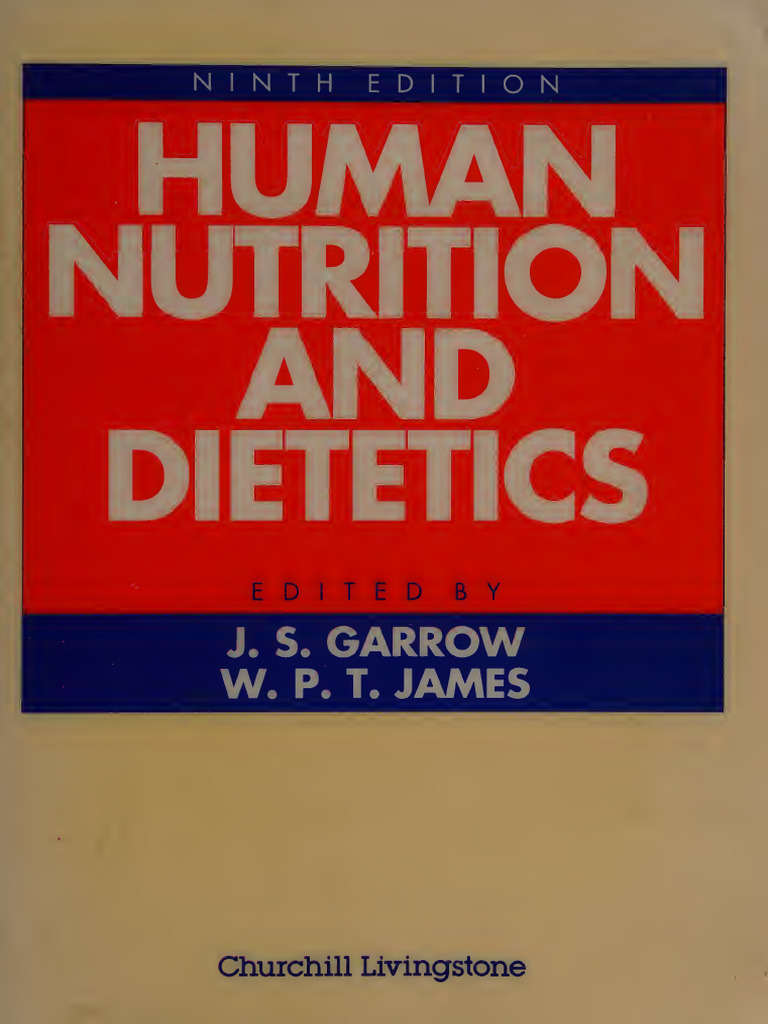 Human Nutrition and Dietetics | PDF | Nutrients | Diet (Nutrition)