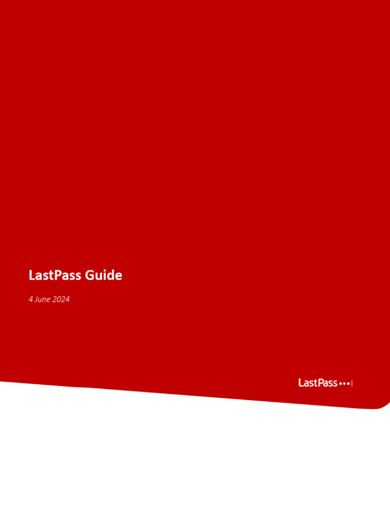 lastpass_guide_6-4-2024 | PDF | Installation (Computer Programs) | Proxy Server