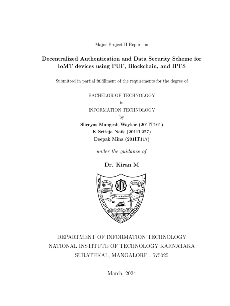 Decentralized Authentication and Data Security Scheme For IoMT Devices Using PUF, Blockchain ...