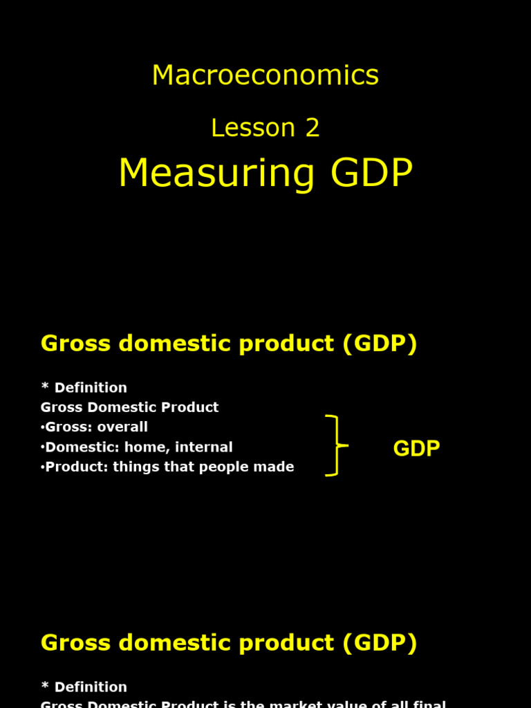 Lesson 2 - GDP | PDF | Gross Domestic Product | Goods