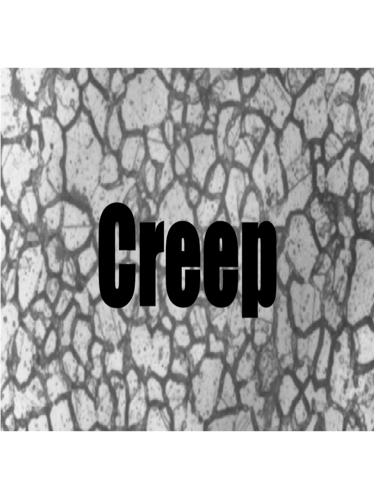 Creep | PDF | Creep (Deformation) | Deformation (Engineering)