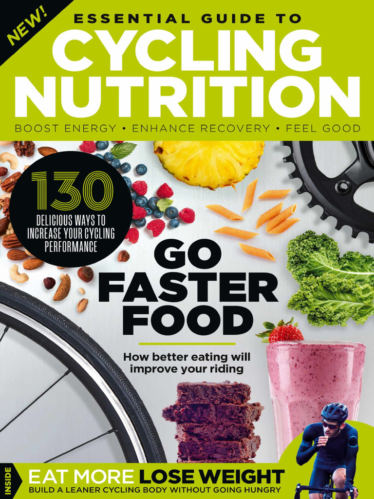 Essential Guide To CYCLING NUTRITION - 130 Delicious Ways To Increase ...