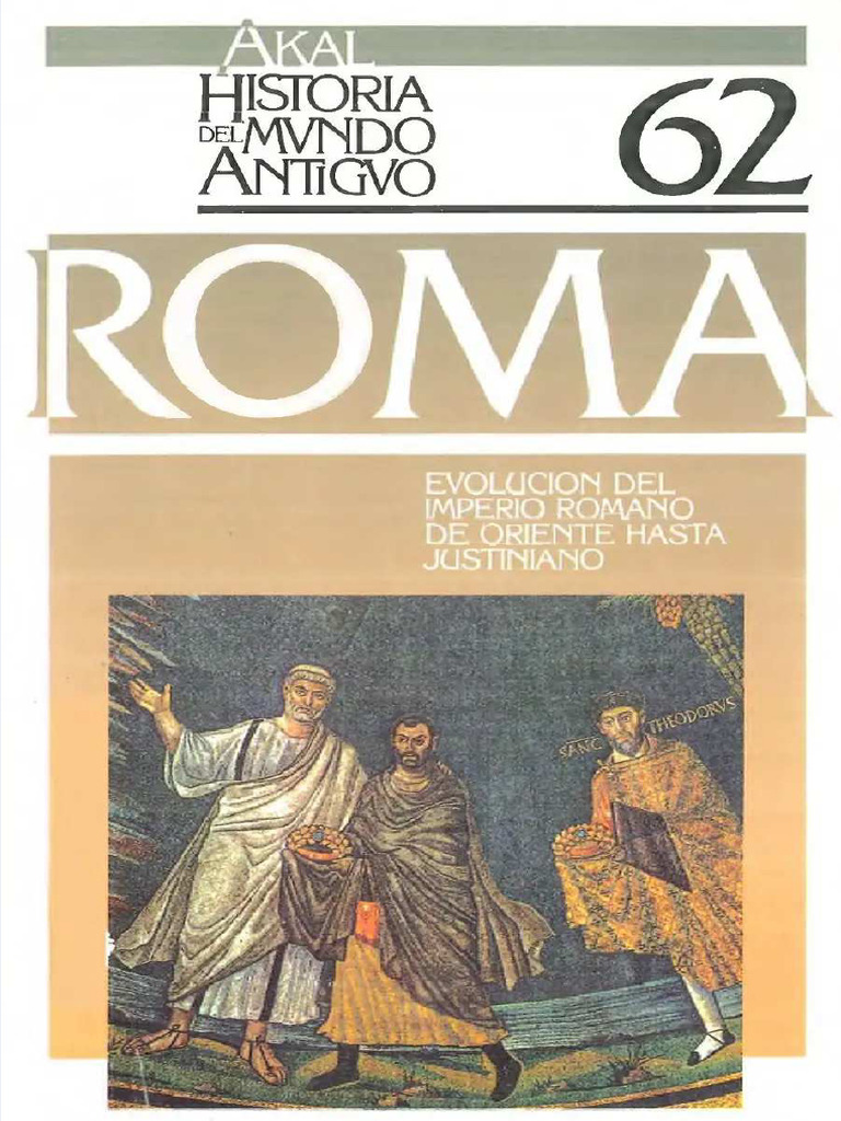 62 Roma - Evolución Del Imperio Romano de Orien Te Hasta Justiniano ...