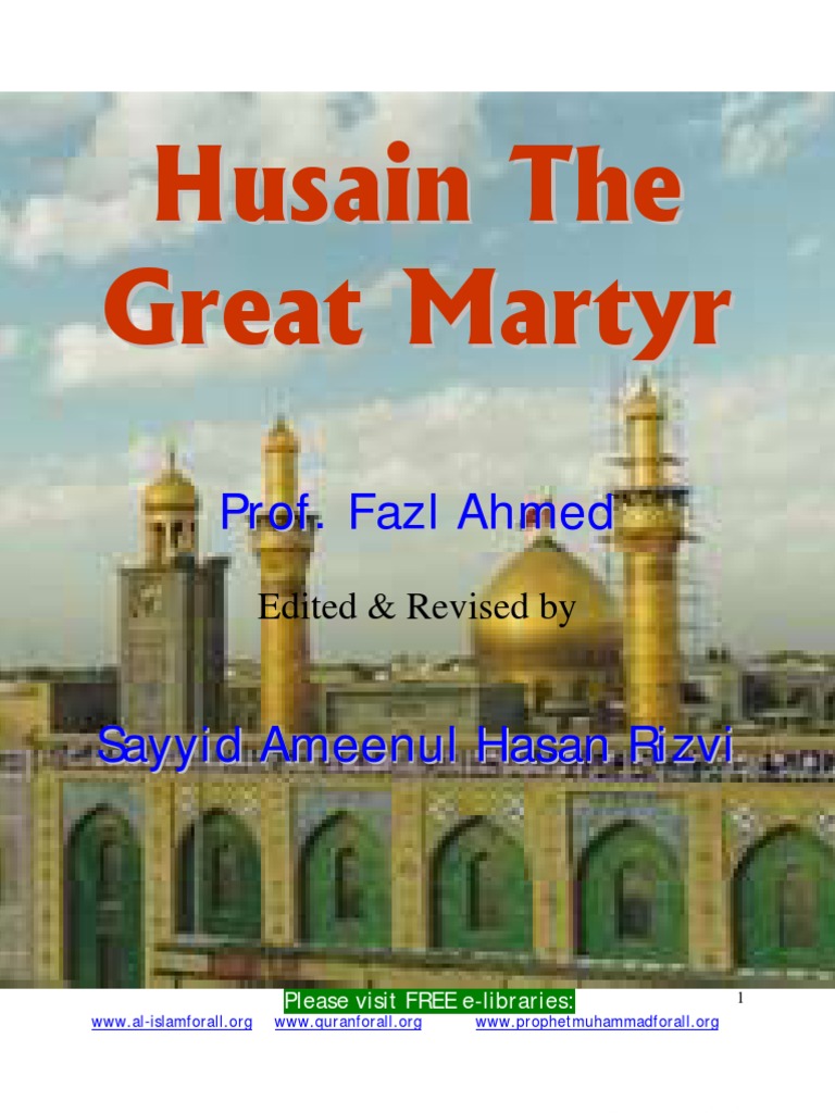 Hussain The Great Martyr (By Prof. Fazal Ahmed) | Download Free PDF ...