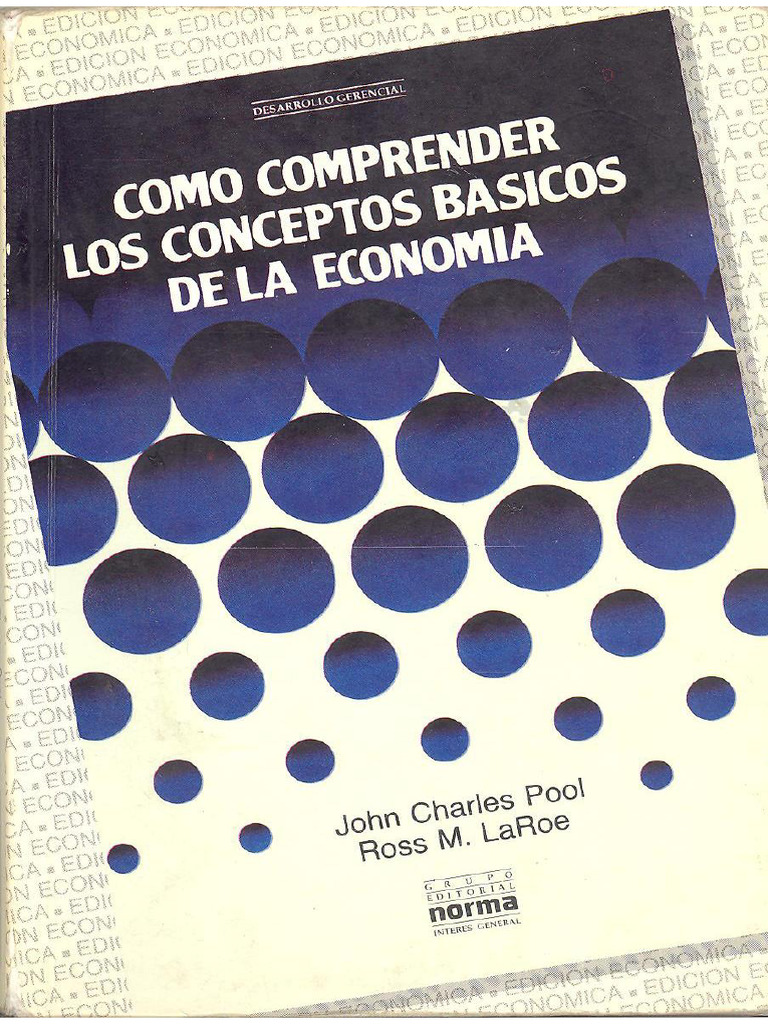 Como Comprender Los Conceptos Basicos de La Economia | PDF