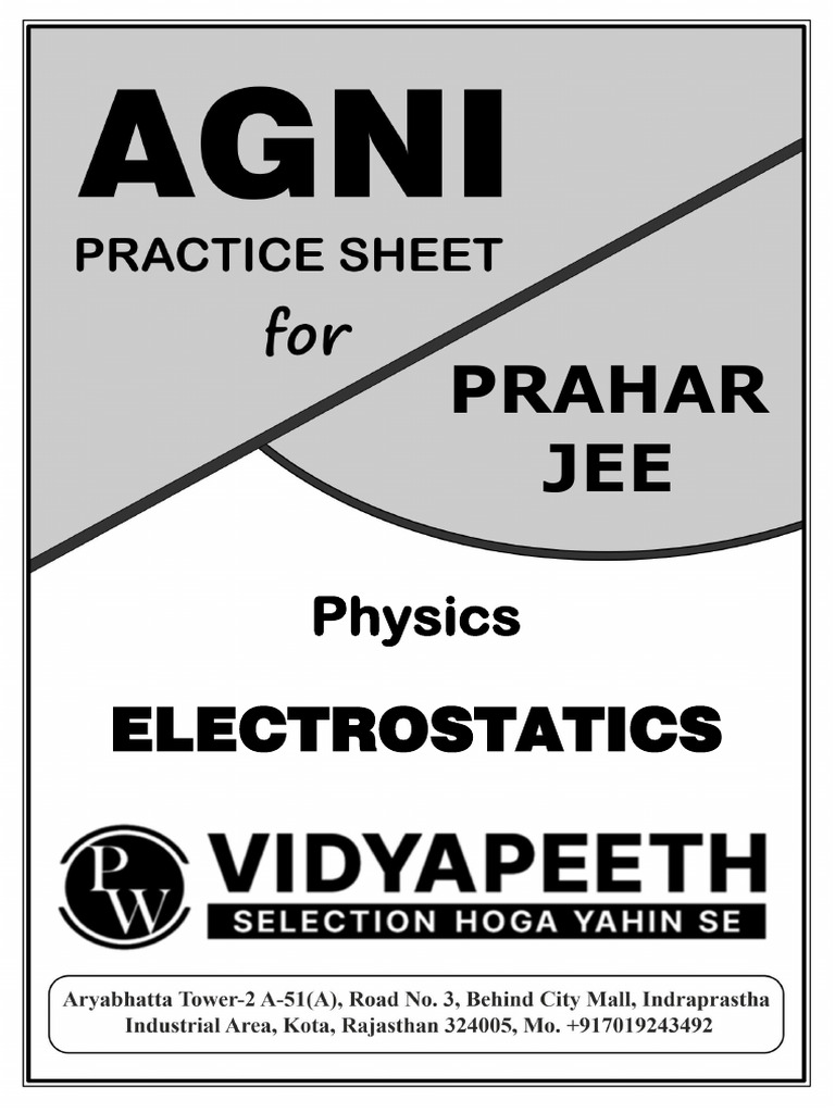 PS Electrostatics AGNI Phy Akash Gupta Sir Satish Sharma Combined | PDF ... PS Electrostatics AGNI Phy Akash Gupta Sir Satish Sharma Combined | PDF ...