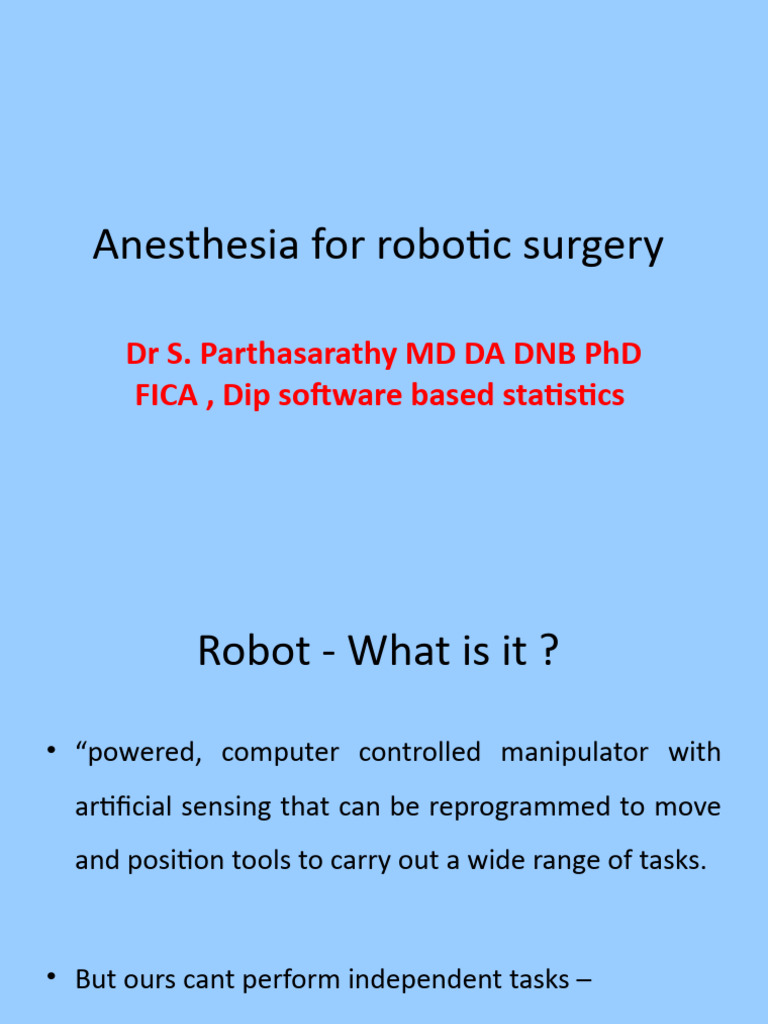 Anesthesia For Robotic Surgery MGMC | PDF | Surgery | Anesthesia
