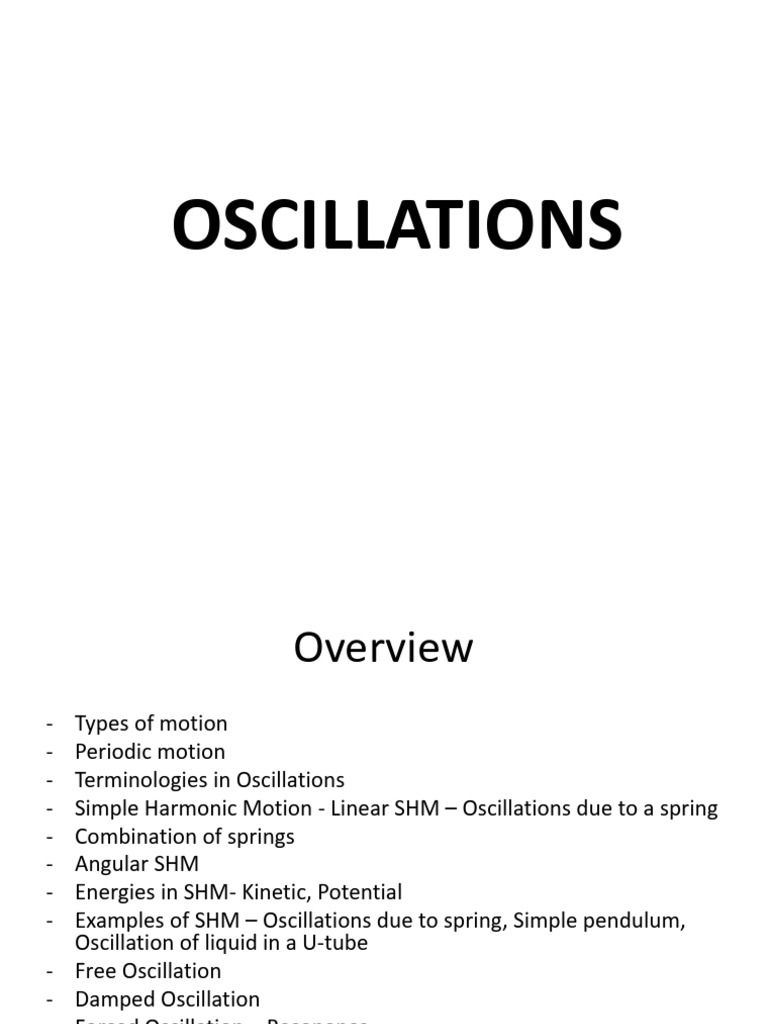 OSCILLATIONS PPT Ver1 | PDF | Oscillation | Resonance