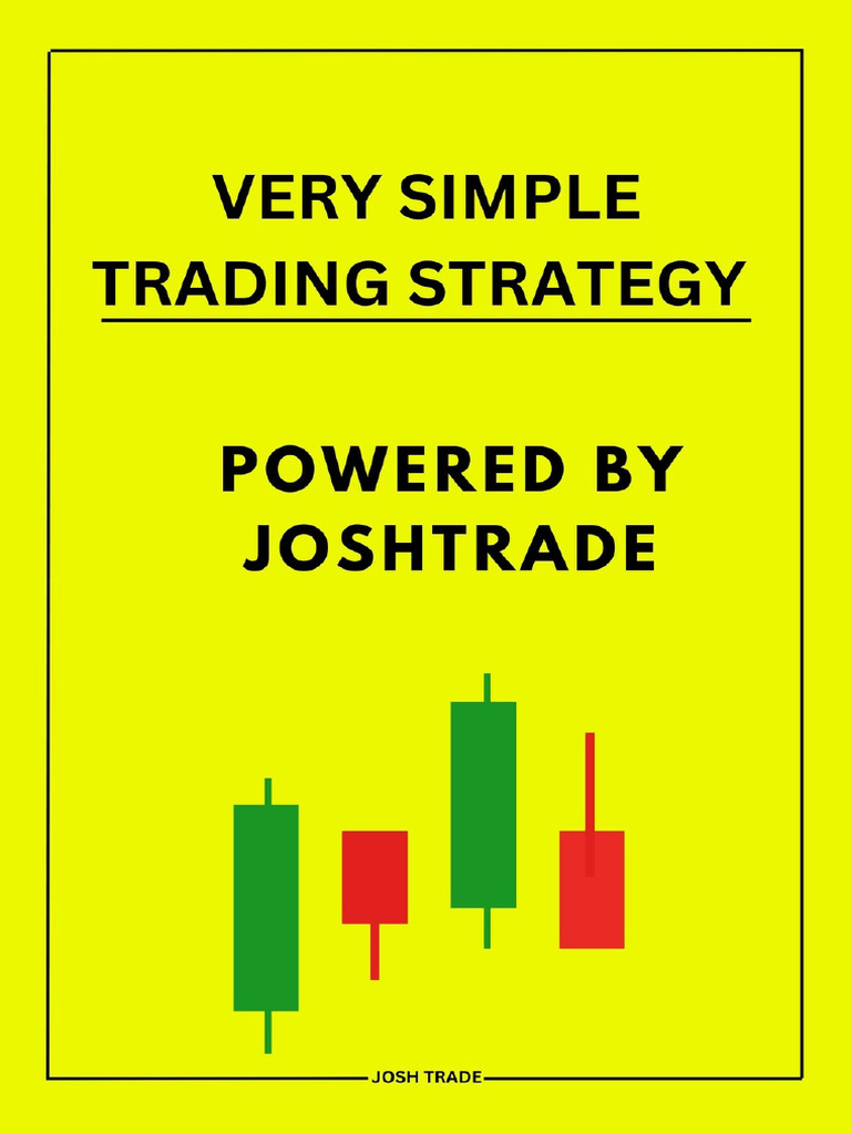 Simple Trading Strategy Book Josh Trade | PDF