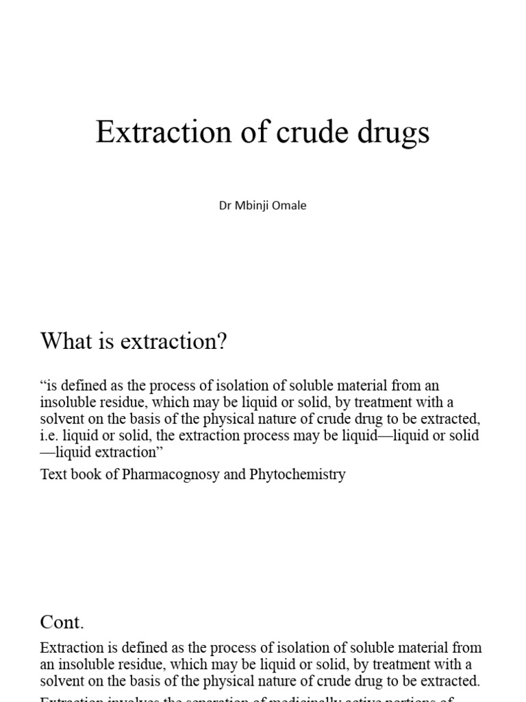 Extraction Methods for Crude Drugs | PDF | Solubility | Solvent