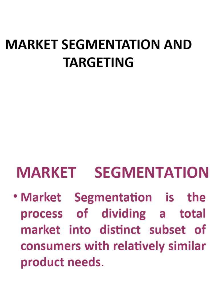 MM 8 Segmentation and Targeting | PDF | Market Segmentation | Marketing