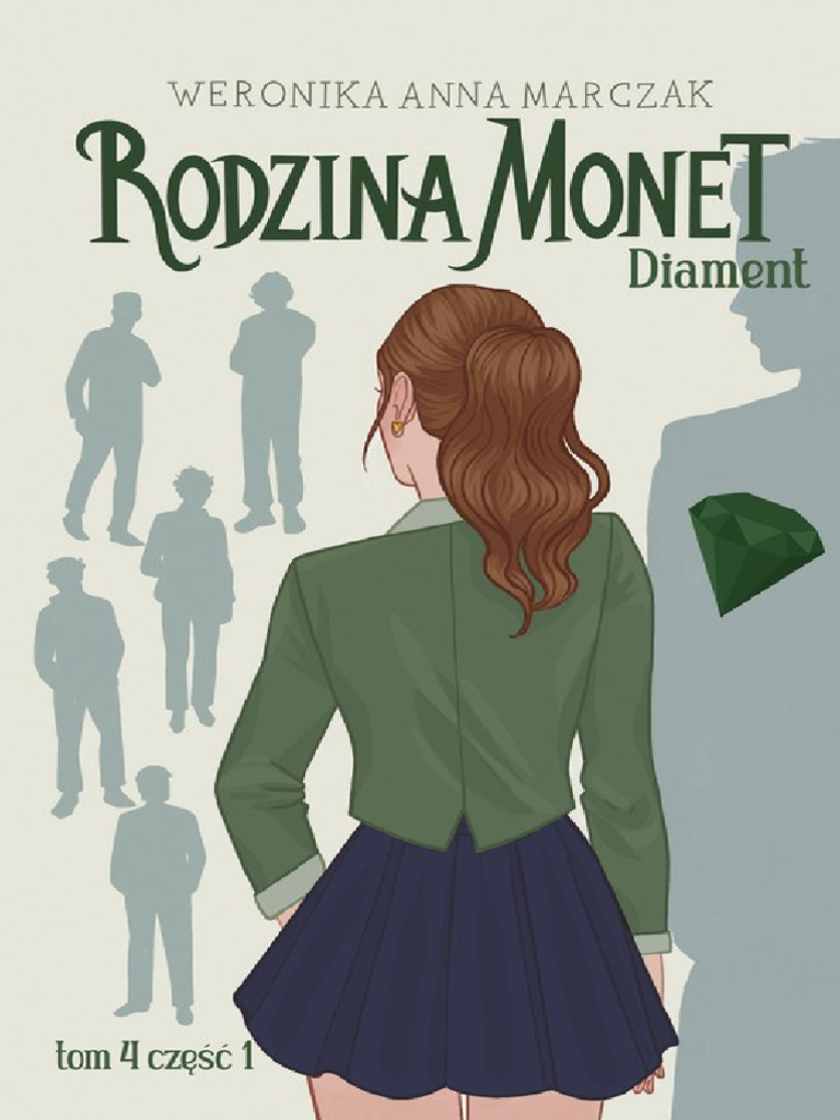 Rodzina Monet Tom 4 Część 1 Diament Weronika Anna Marczak | PDF