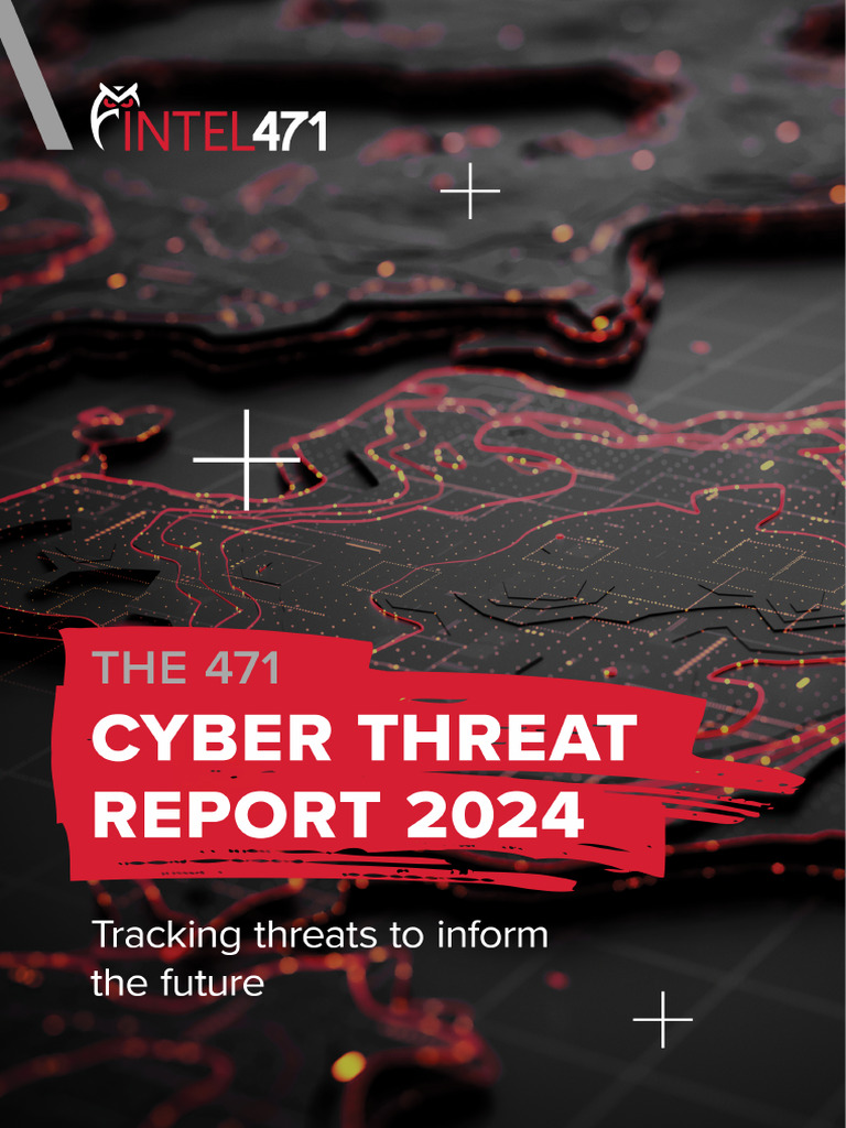 Intel 471 Cyber Threat Report 2023 | PDF | Ransomware | Cybercrime