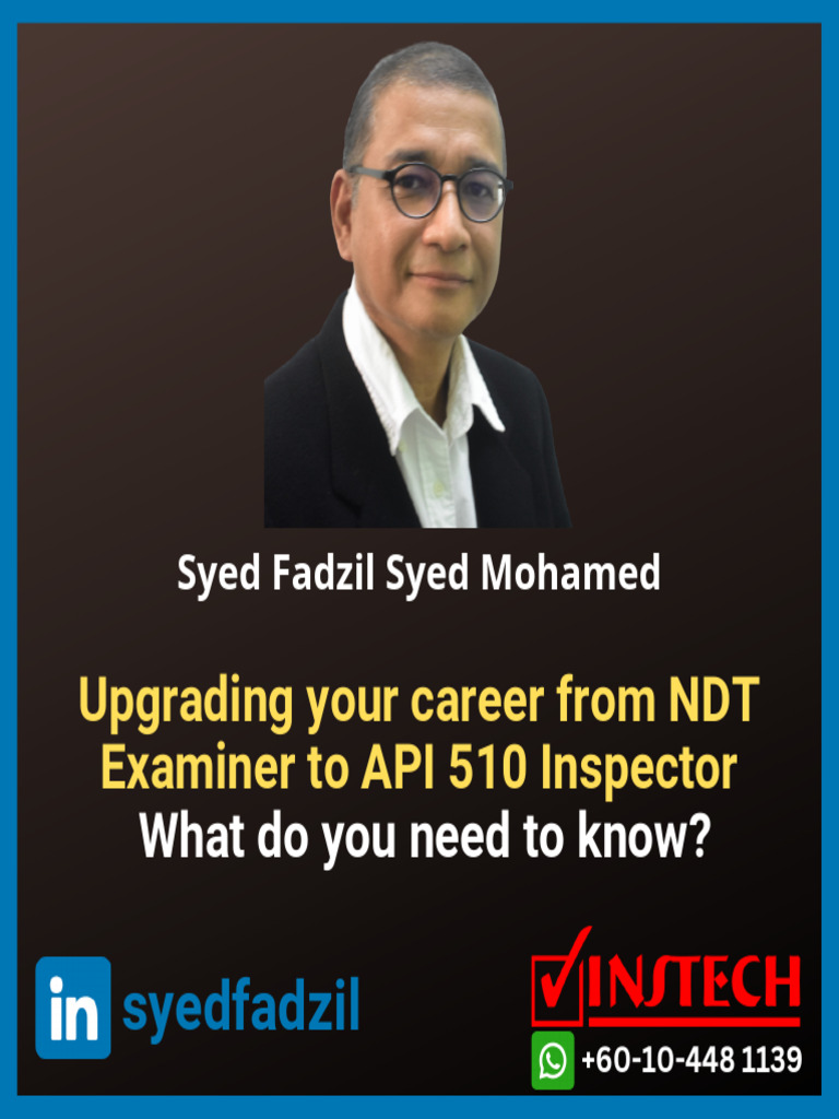 Upgrading Your Career From NDT Examiner To API 510 Inspector What Do ...