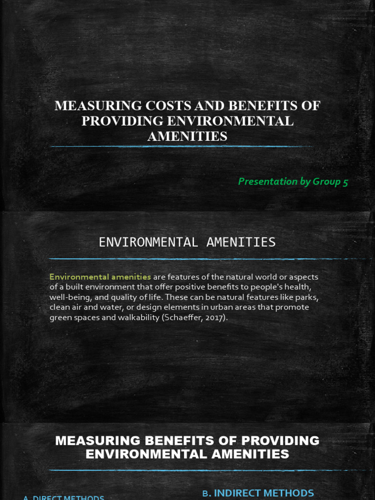 MEASURING COSTS AND BENEFITS OF PROVIDING ENVIRONMENTAL AMENITIES ...
