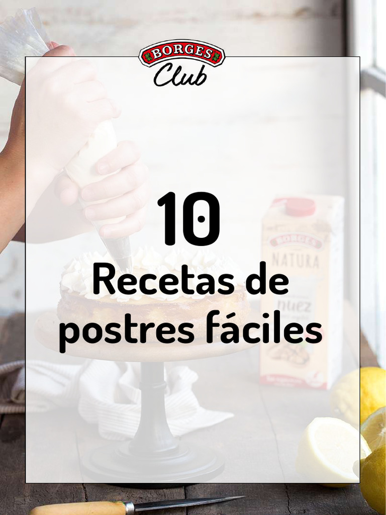 10 Recetas de Postres Fáciles y Ricos | PDF | Tarta de queso | Postres