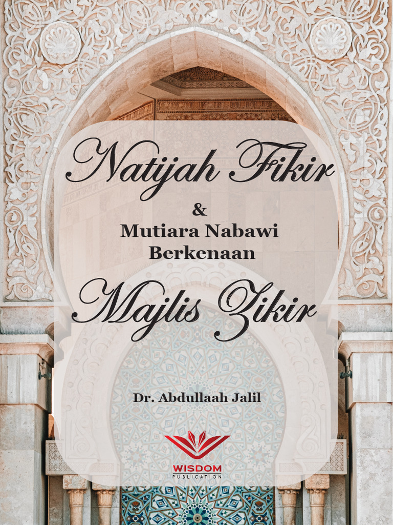 2021 2019 Natijah Fikir Dan Mutiara Nabawi Berkenaan Majlis Zikir | PDF