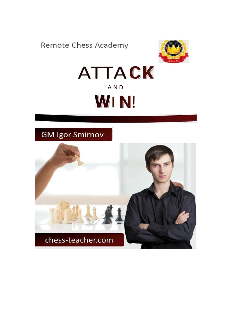 Attack and Win by GM Igor Smirnov | PDF | Chess Theory | Chess