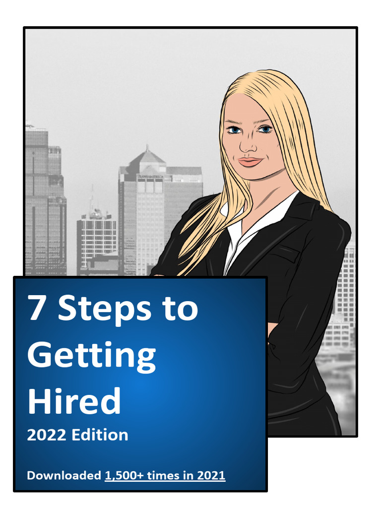 7 Steps To Getting Hired 2022 | PDF | Recruitment | Employment