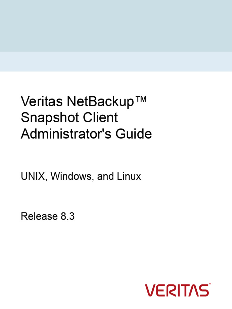 NetBackup83_AdminGuide_SnapshotClient | PDF | Backup | Computer File