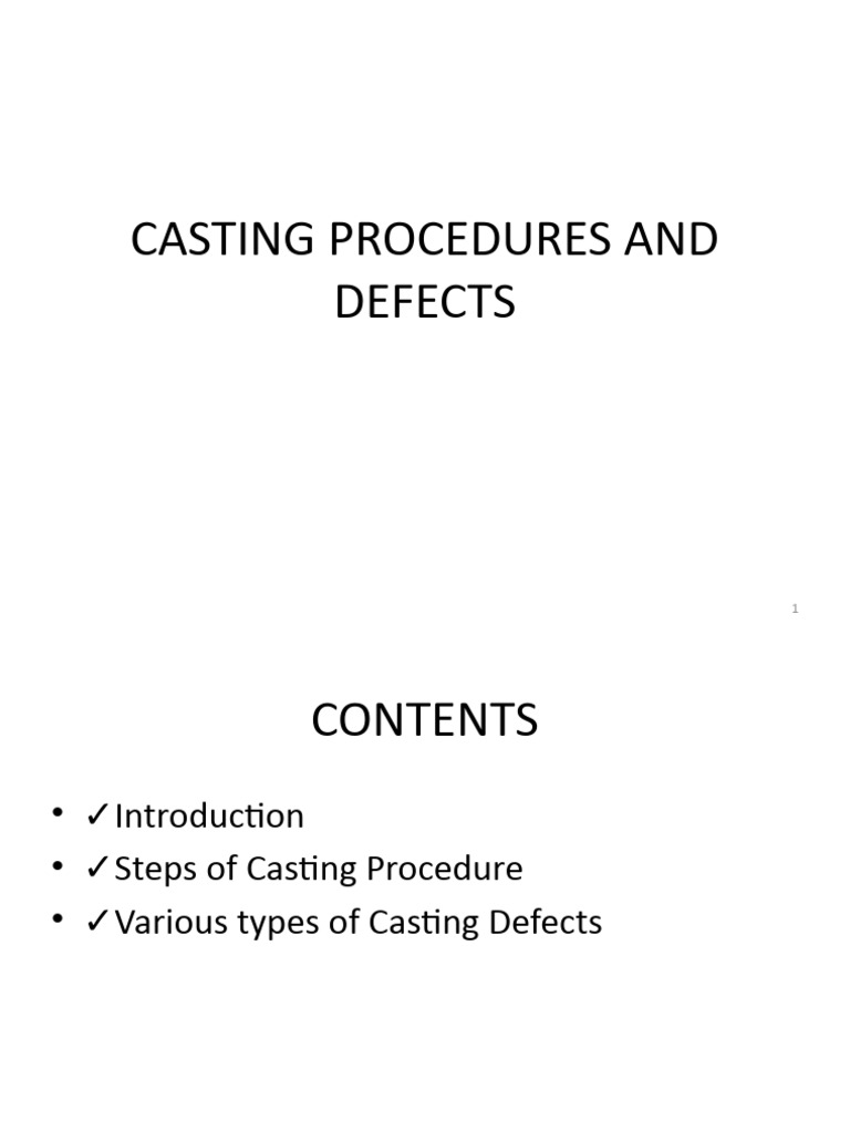 Casting Procedures and Defects DR Akanksha Maheshwari | PDF | Casting | Business Process