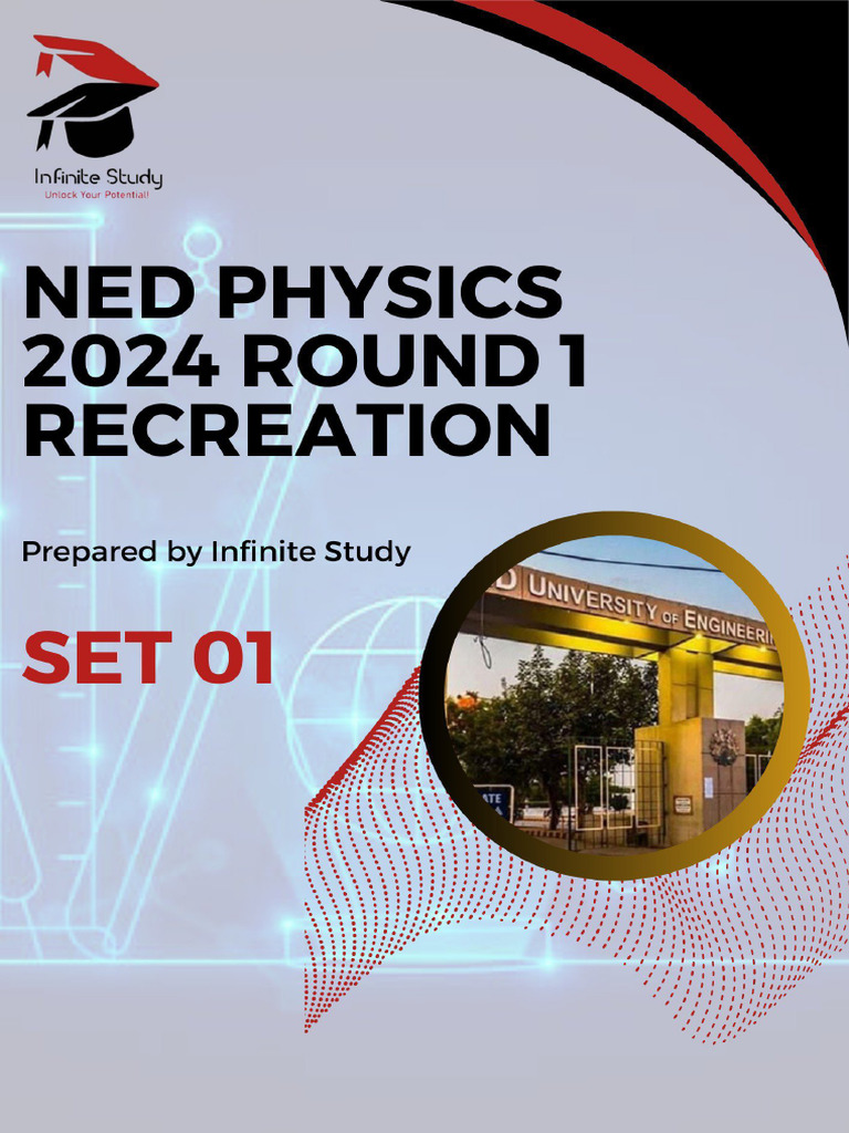 NED - UET 2024 Physics by Infinte Study | PDF