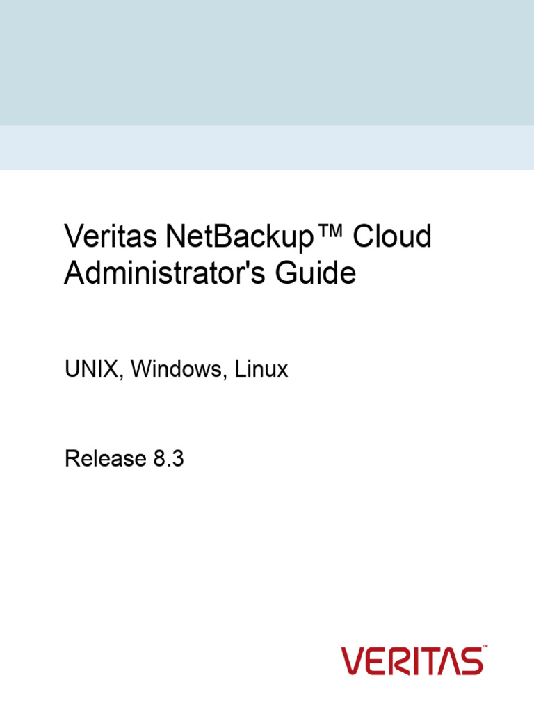 NetBackup83 AdminGuide Cloud | PDF | Cloud Computing | Backup NetBackup83 AdminGuide Cloud | PDF | Cloud Computing | Backup