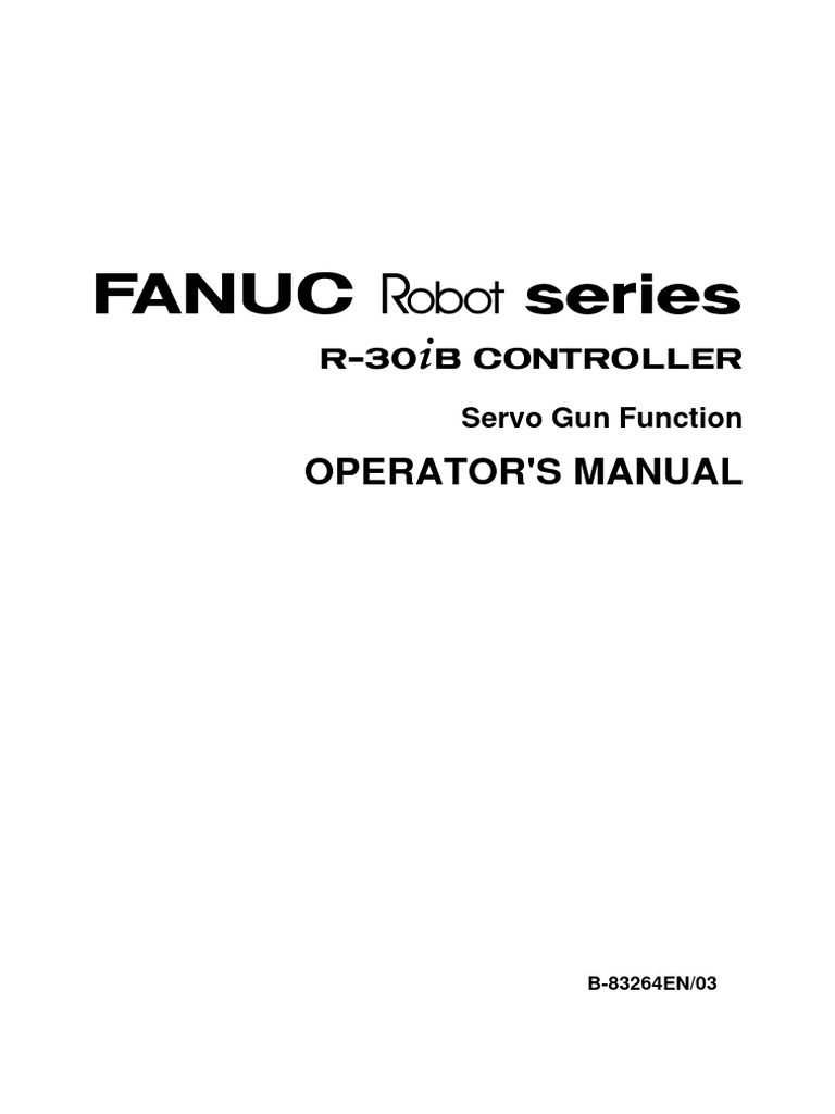 Fanuc Servo Gun Function Manual | PDF | Robot | Robotics