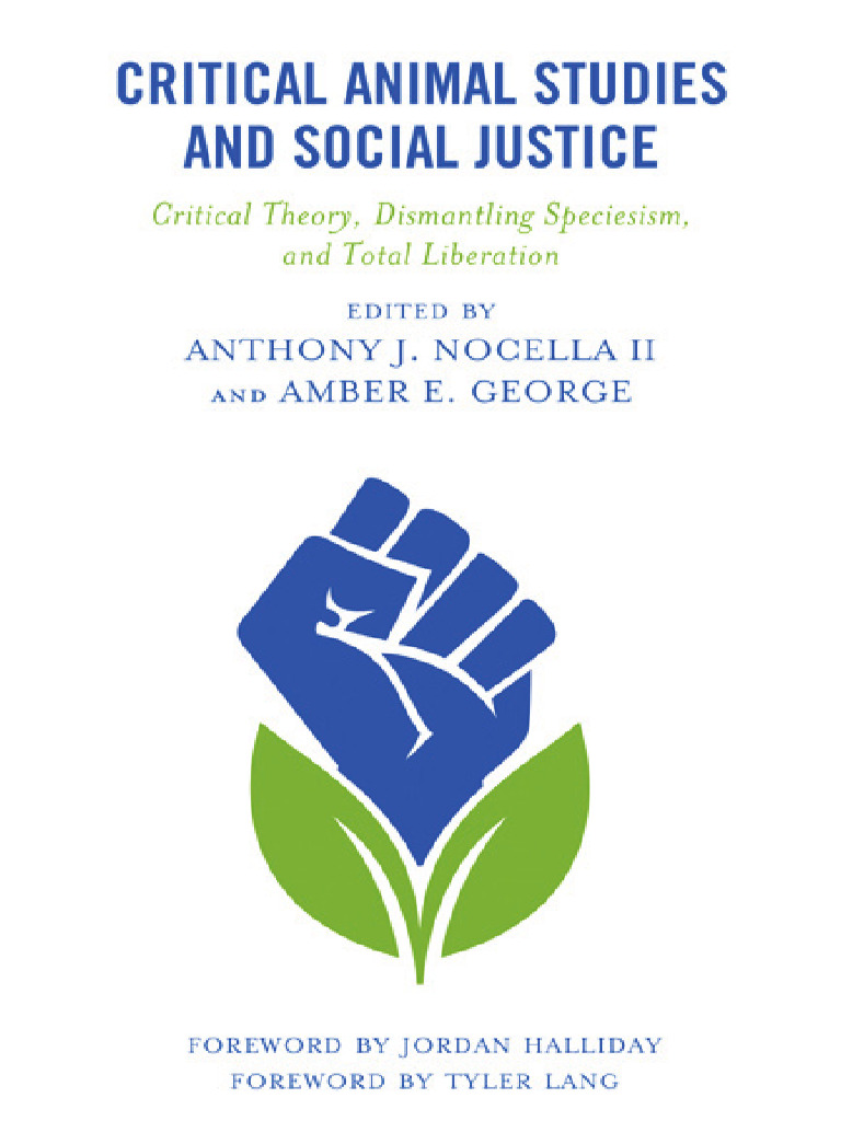 (Critical Animal Studies and Theory) Anthony J. Nocella II, Amber E ...