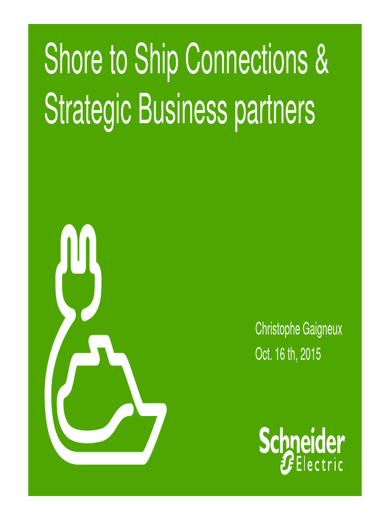 Schneider - Shore To Ship Connections Solutions & Strategic Business ...