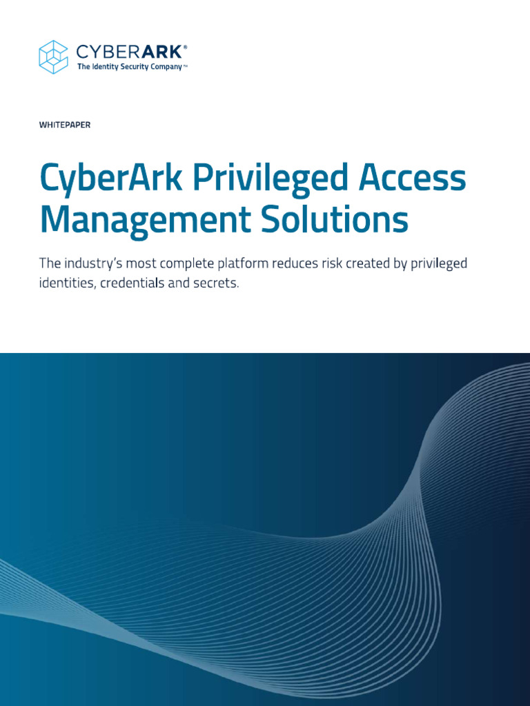 Cyberark Privileged Access Management Solutions | PDF