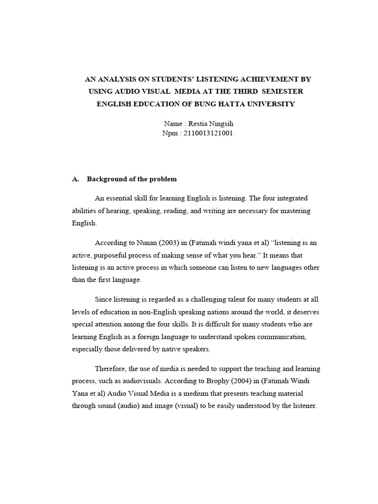 AN ANALYSIS ON STUDENTS’ LISTENING ABILITY BY USING AUDIO VISUAL MEDIA AT THE THIRD SEMESTER ...