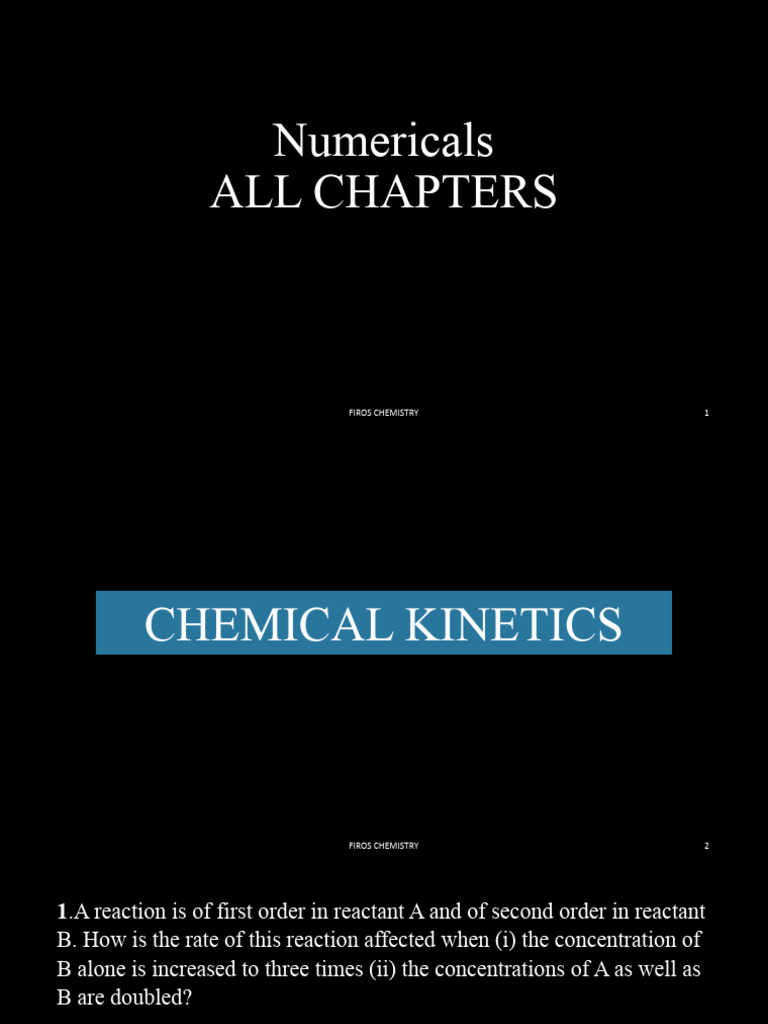 Numericals All Chapters | PDF | Reaction Rate Constant | Scientific Phenomena