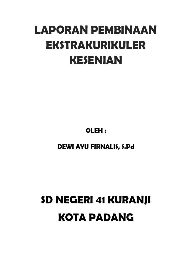 Laporan Pembinaan Ekstrakurikuler Kesenian | PDF | Seni