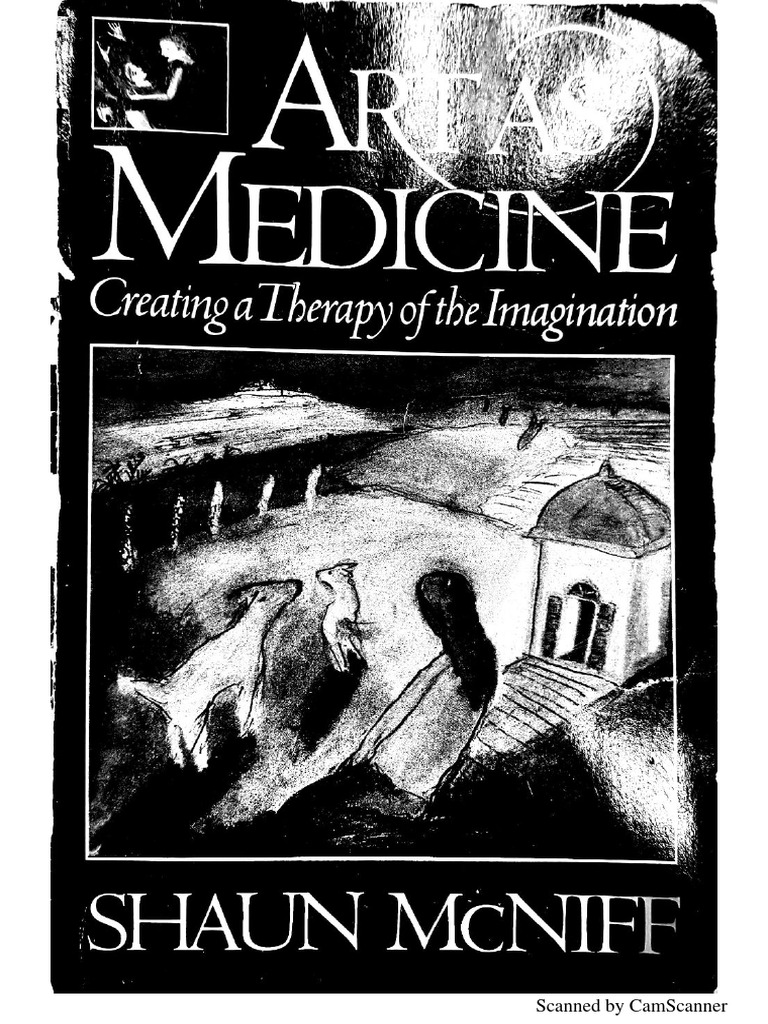 Art as Medicine: Shaun McNiff's Insights | PDF