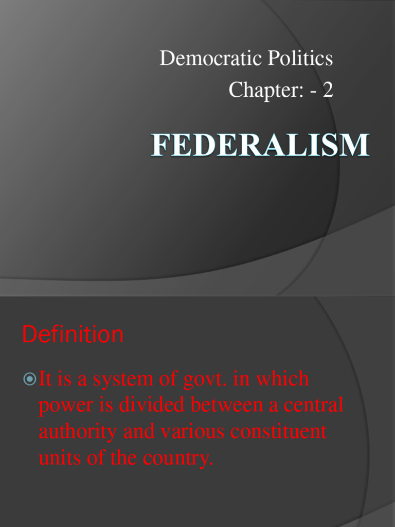 2 Federalism Notes | PDF | Governance | Government