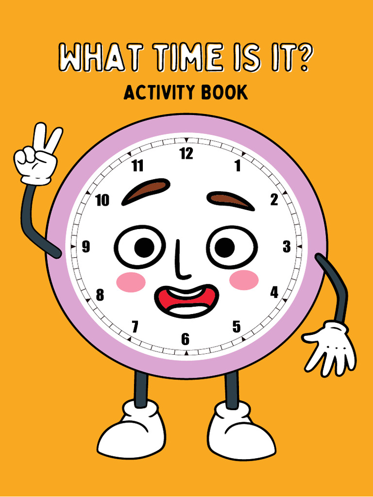 What Time Is It Activity Book - 23 - A4 | PDF | Hour | Horology