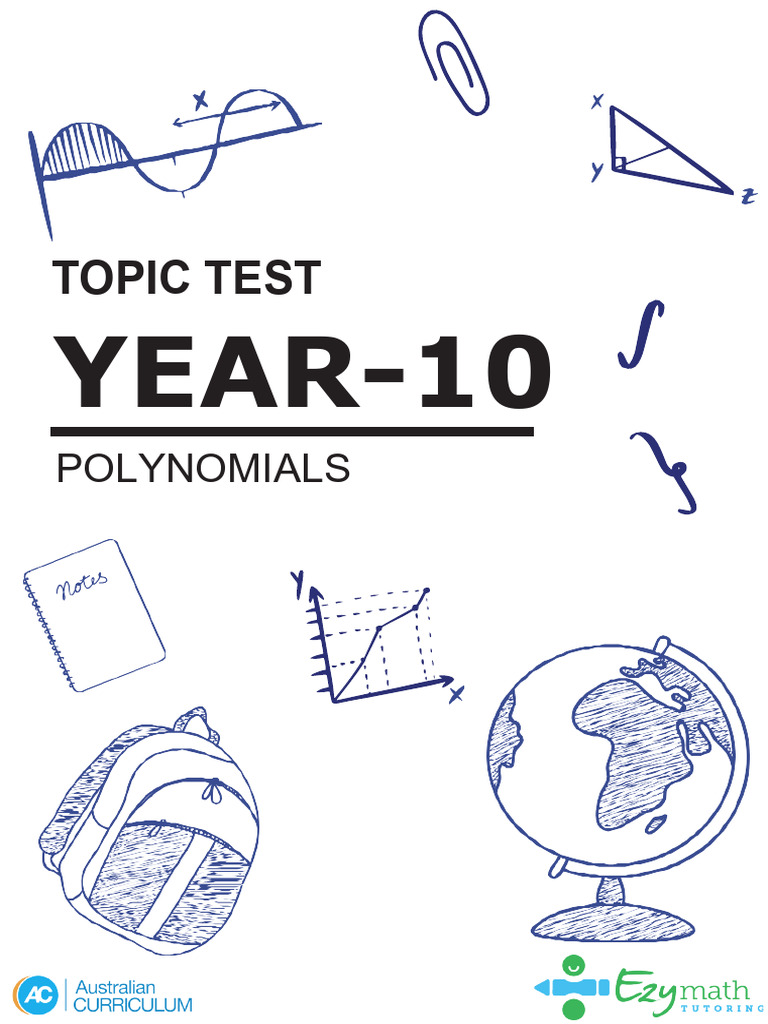Year 10 Maths Test - Polynomials - Questions | Download Free PDF | Zero ...