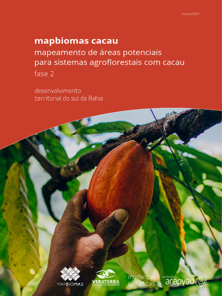 MapBiomas - Mapeamento de Áreas Potenciais para Sistemas Agroflorestais Com Cacau | PDF ...