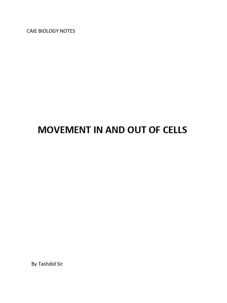 CAIE BIOLOGY NOTES - in and Out of Cells | PDF | Osmosis | Diffusion