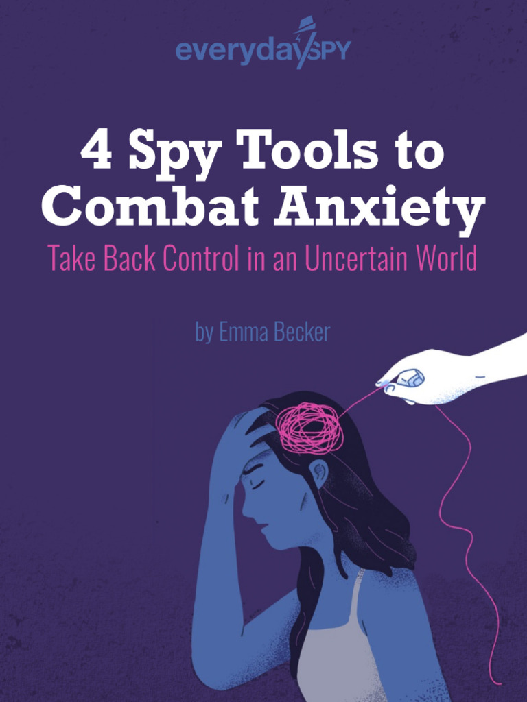 4 Spy Tools To Combat Anxiety Pdf Sleep Anxiety