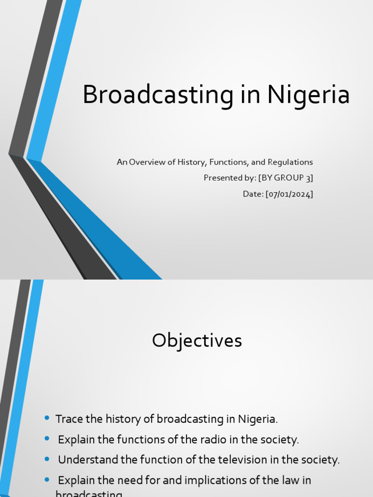 Broadcasting in Nigeria Presentation GROUP 3 | PDF | Broadcasting ...