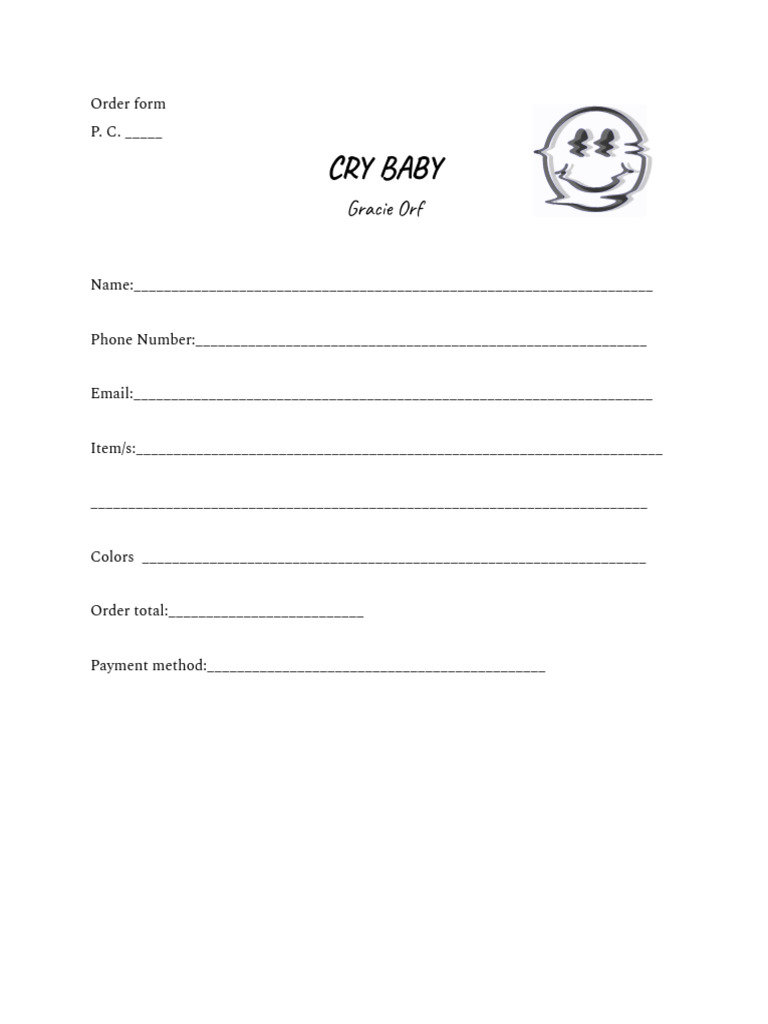 CryBaby Order Forms | PDF | Career & Growth