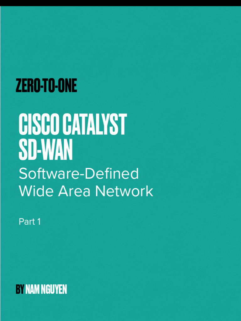 Cisco Catalyst Sd Wan Zero To One Part 1 Pdf Computer Network Digital Technology