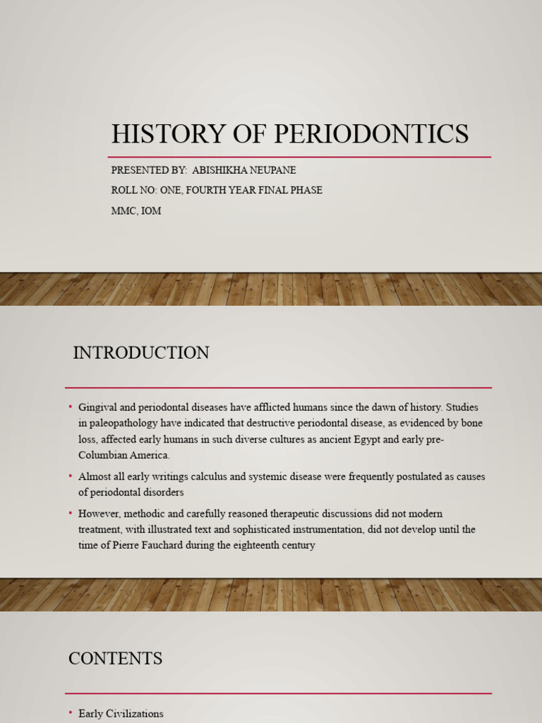 History of Periodontics Overview | PDF | Periodontology | Dentistry