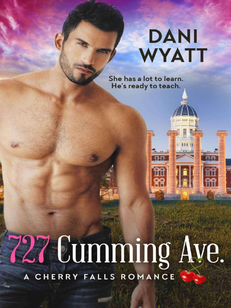 Cherry Falls Series - 30 - 727 Cumming Ave - Dani Wyatt | PDF